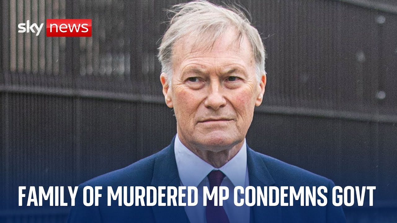 Family of murdered MP Sir David Amess condemn government - World News
