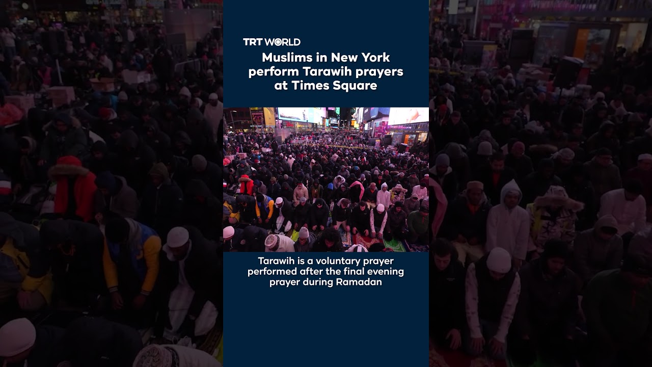 Muslims in New York perform Tarawih prayers at Times Square - World News