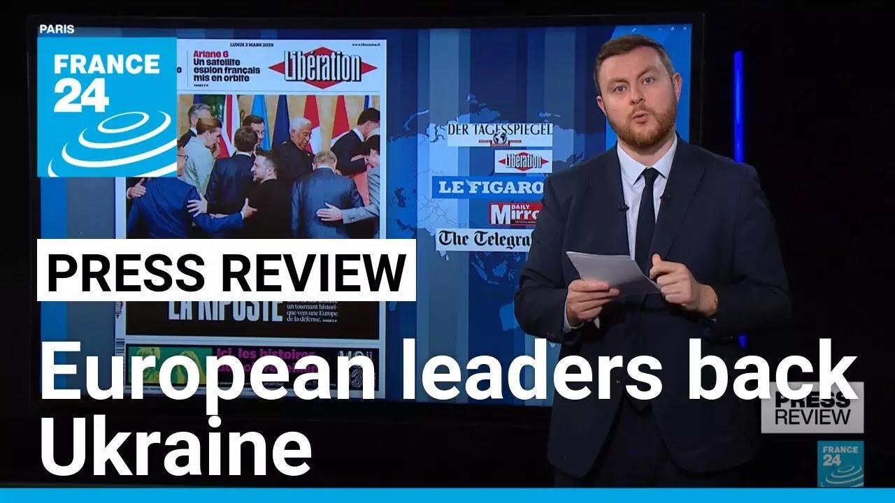 'The hour of Europe': Papers react as European leaders rally around ...