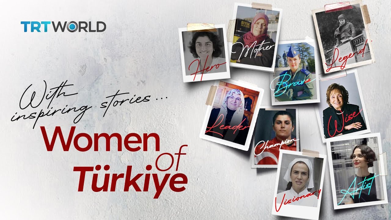 TRT World Special Documentary: Women of Türkiye - World News