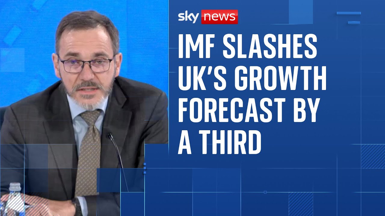 IMF explains cut of UK economic growth forecast by a third - World News