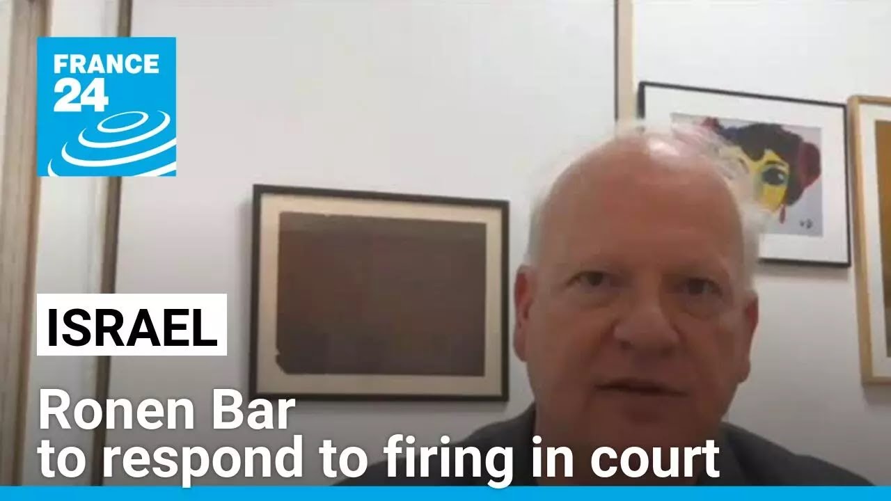 Israel: Shin Bet Director Ronen Bar to respond to firing in court ...