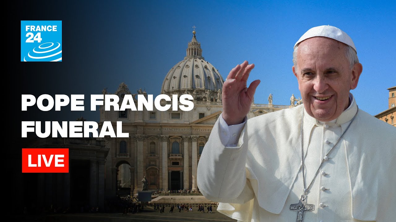 🔴 LIVE: Follow Pope Francis’s funeral • FRANCE 24 English - World News
