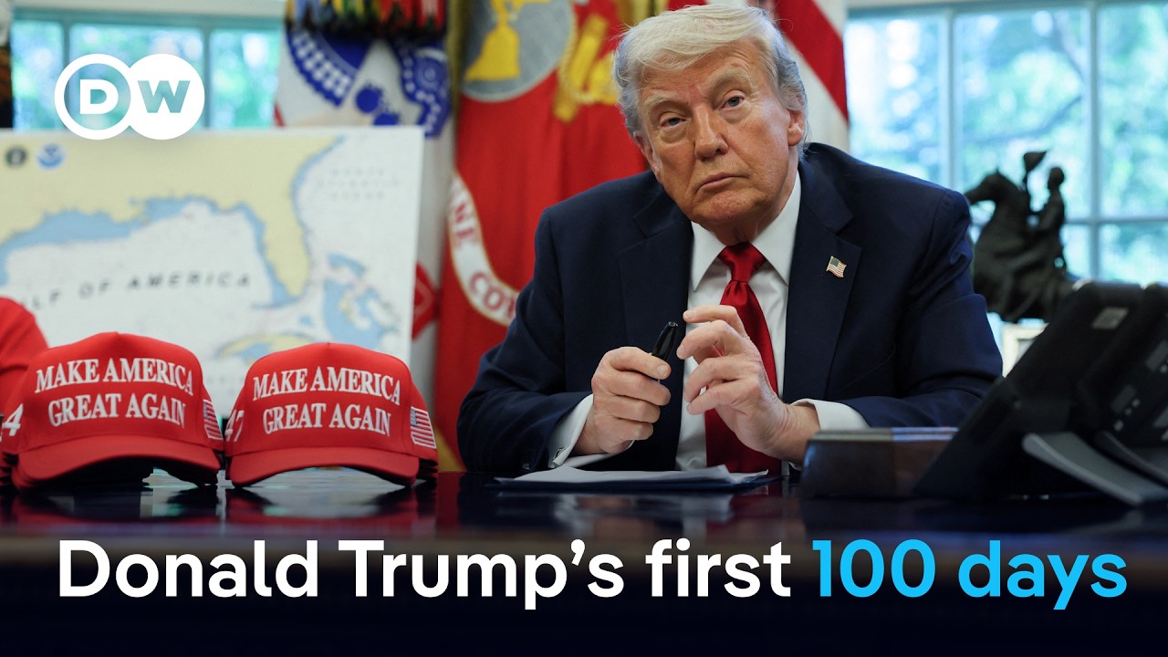 What has Donald Trump done in his first 100 days? | DW News - World News