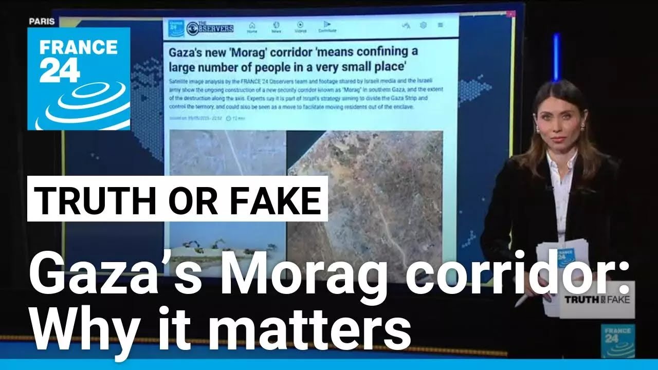 Gaza’s Morag corridor: What does satellite imagery show us? • FRANCE 24 ...