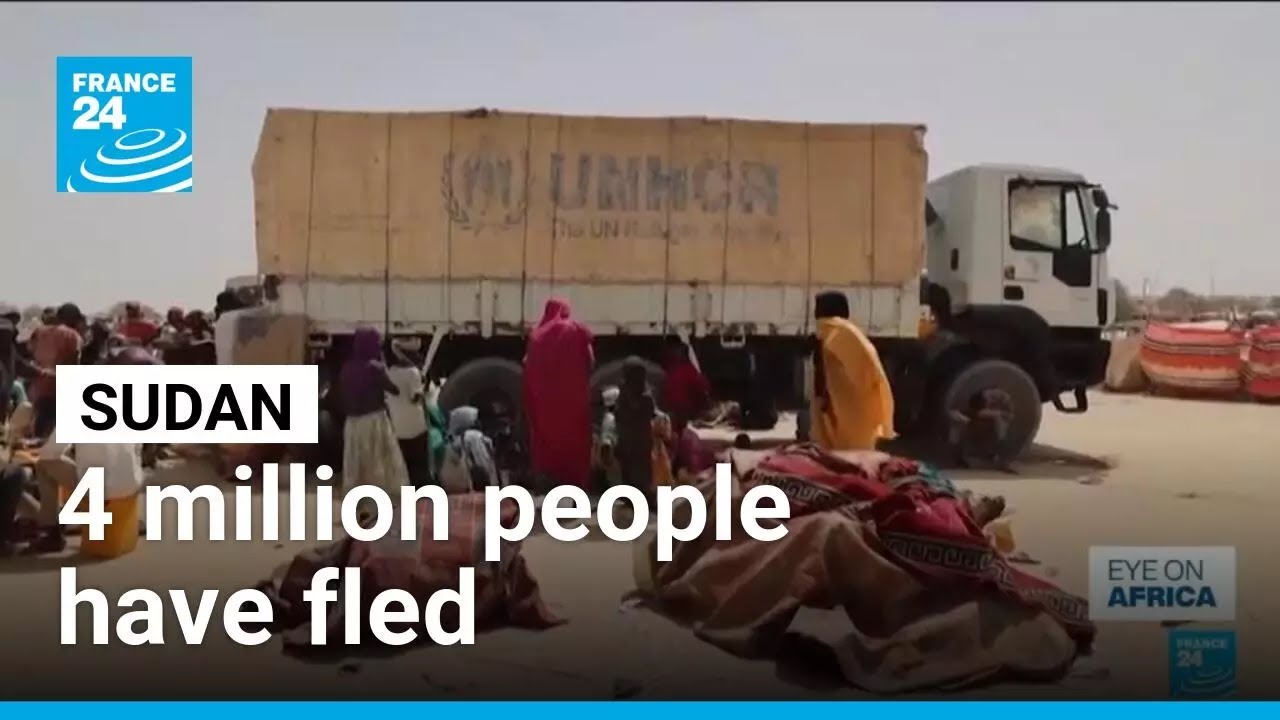 Four million people have fled Sudan since start of war • FRANCE 24 ...