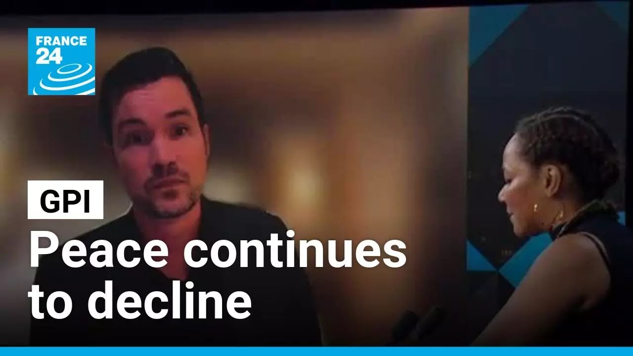 Global peace continues to decline, says 2025 index • FRANCE 24 English ...