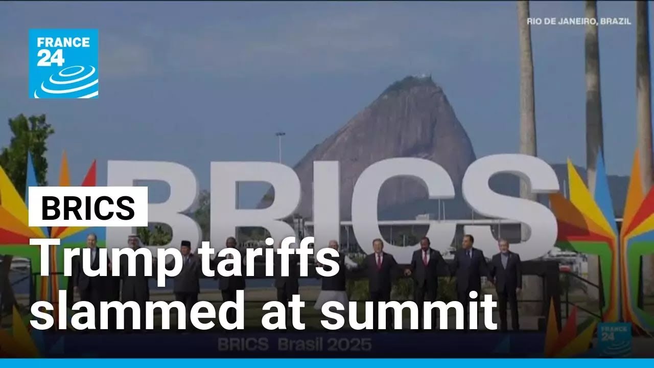 BRICS nations slam Trump tariffs, condemn strikes on Iran • FRANCE 24 ...