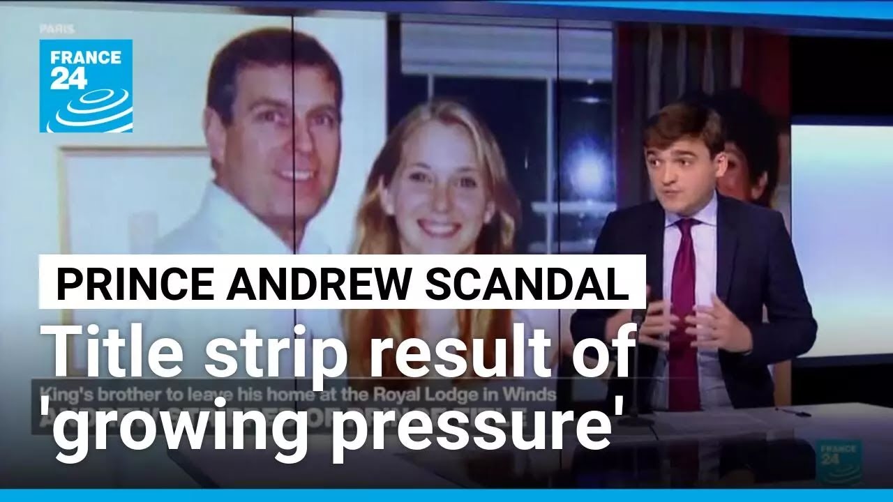Prince Andrew being stripped of his title is a result of 'growing ...