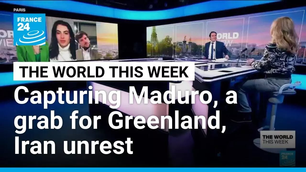 Capturing Maduro, A Grab for Greenland, Iran Unrest • FRANCE 24 English ...