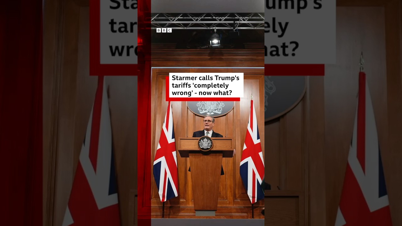 Keir Starmer calls Donald Trump's tariffs 'completely wrong' - now what ...
