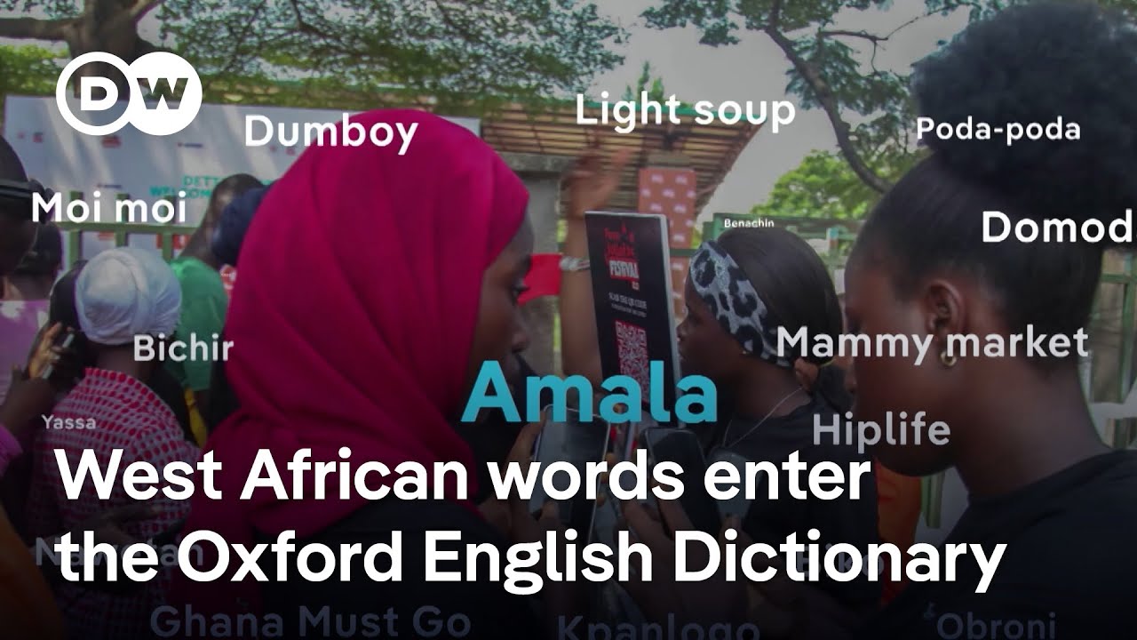 Oxford English Dictionary adds West African Words | DW News - World News