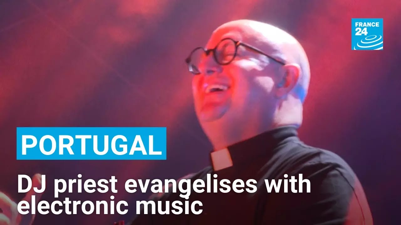 Portugal: meet the DJ priest evangelising through electronic music ...