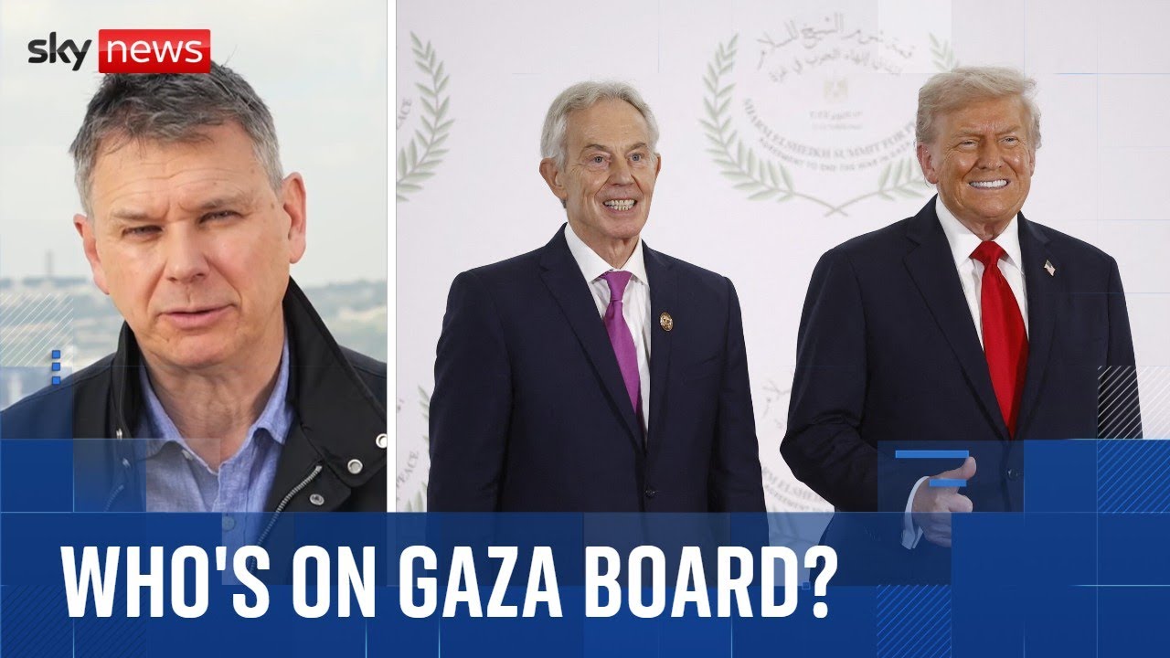 Sir Tony Blair appointed to 'executive board' of Gaza Board of Peace ...