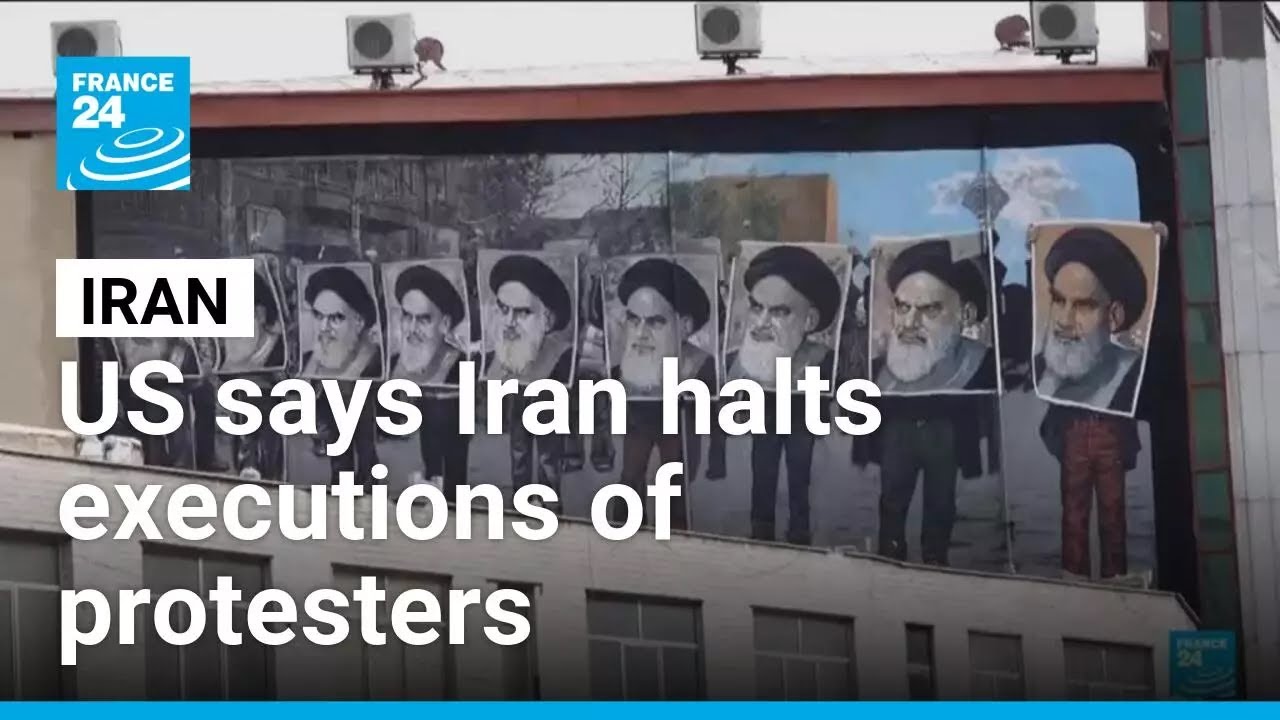 US claims Iran halts executions of protesters amid crackdown on dissent ...