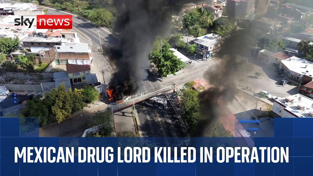 Mexican drug lord 'El Mencho' killed in military operation - sparking ...