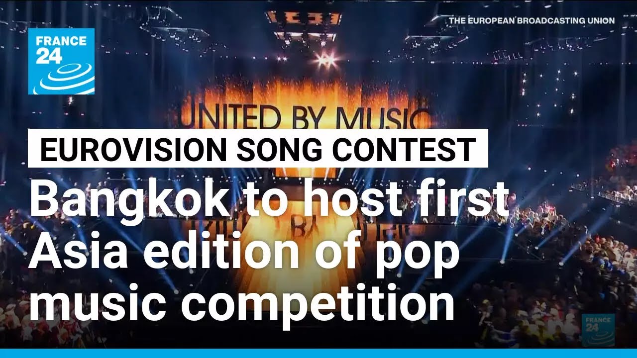 Eurovision Song Contest to hold first Asian edition in Bangkok in ...
