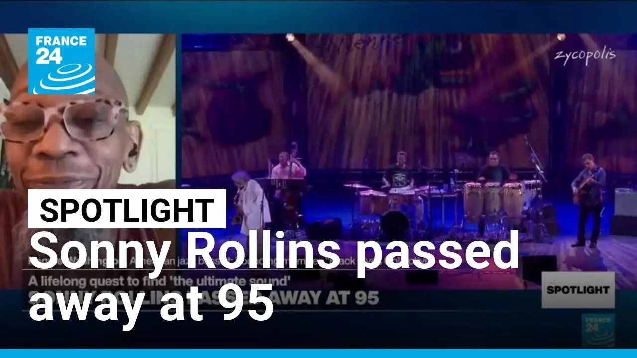 Sonny Rollins passed away at 95 • FRANCE 24 English - World News